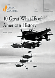 10 Great What-Ifs of American History | Arapahoe Libraries | BiblioCommons