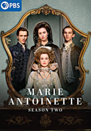 Marie Antoinette. Season two : Archer, Jack (Actor), Cunningham, Louis, 1998-, Schüle, Emilia ...